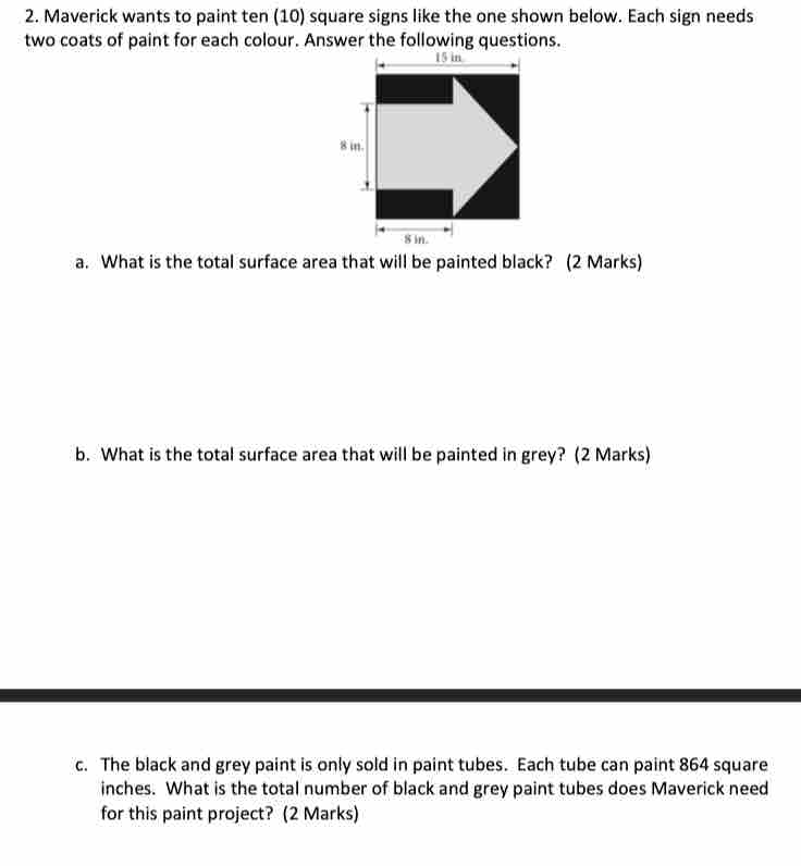 Maverick wants to paint ten (10) ﻿square signs like | Chegg.com