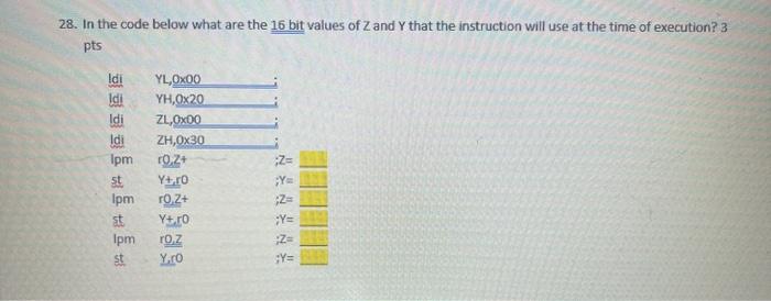 Solved 28. In the code below what are the 16 bit values of | Chegg.com