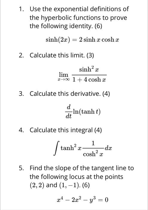 Solved 1. Use the exponential definitions of the hyperbolic | Chegg.com