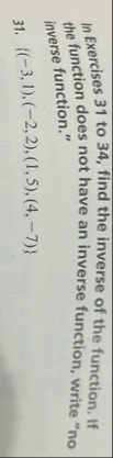 Solved in Exercises 31 ﻿to 34, ﻿find the inverse of the | Chegg.com