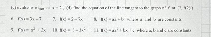 Solved (c) evaluate mtan at x=2, (d) find the equation of | Chegg.com