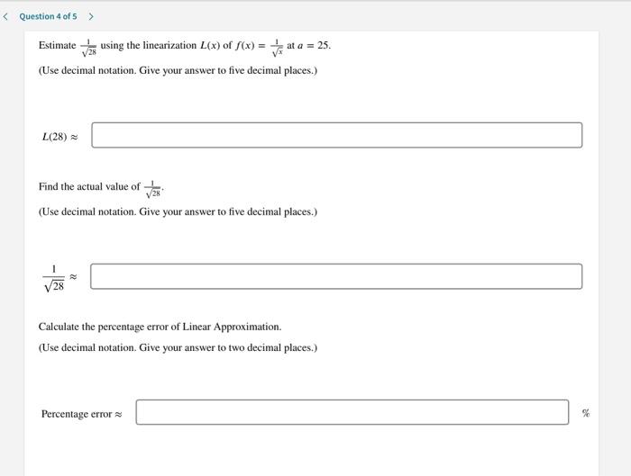 Solved Estimate 281 using the linearization L(x) of f(x)=x1 | Chegg.com