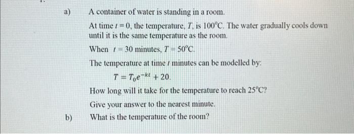 Solved A container of water is standing in a room. At time | Chegg.com