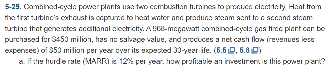 Solved 5-29. ﻿Combined-cycle power plants use two combustion | Chegg.com