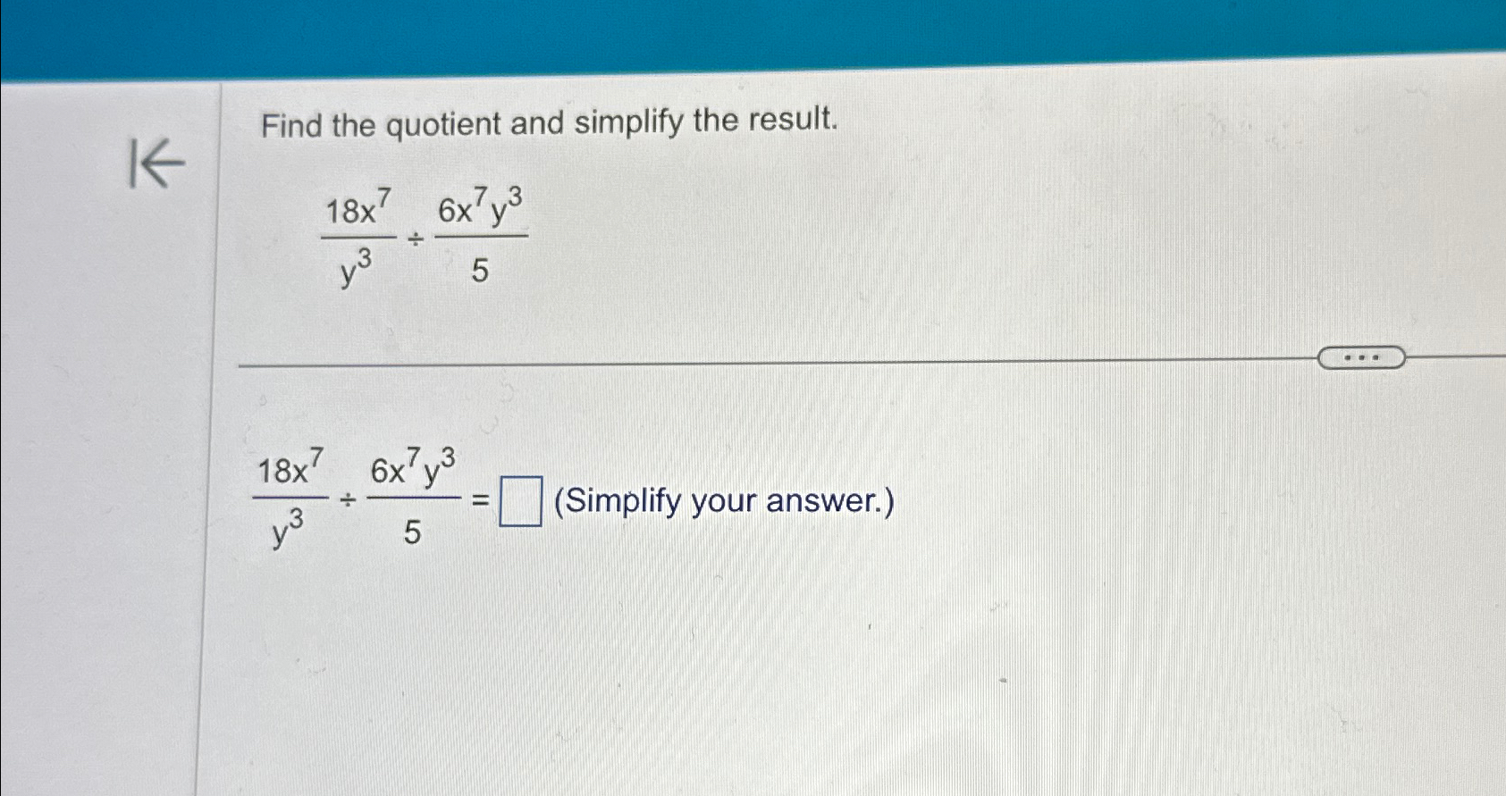 Solved Find the quotient and simplify the | Chegg.com