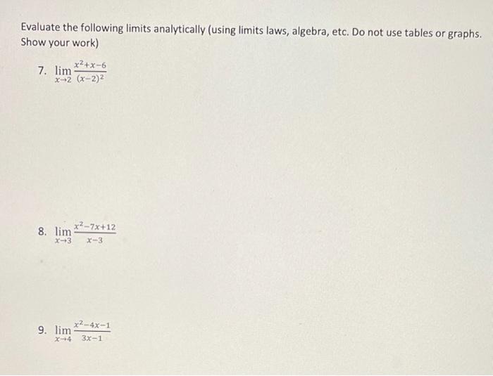 Solved Evaluate the following limits analytically (using | Chegg.com