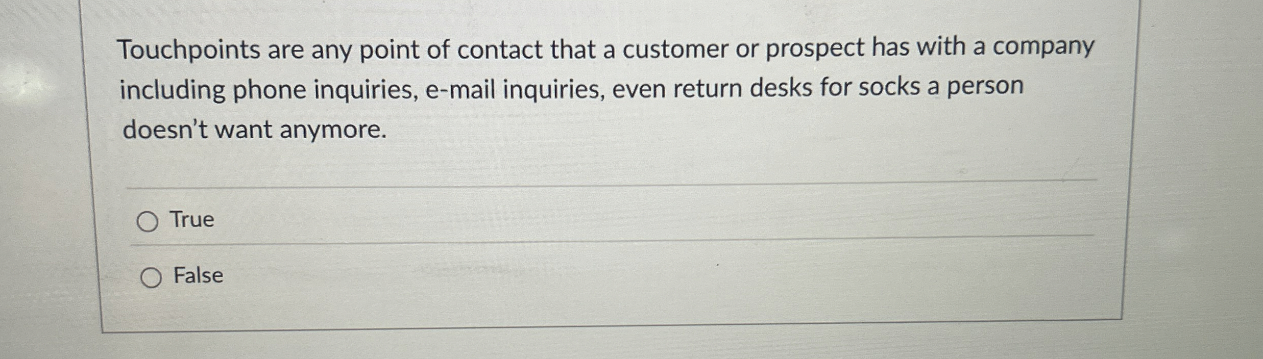 Solved Touchpoints are any point of contact that a customer | Chegg.com