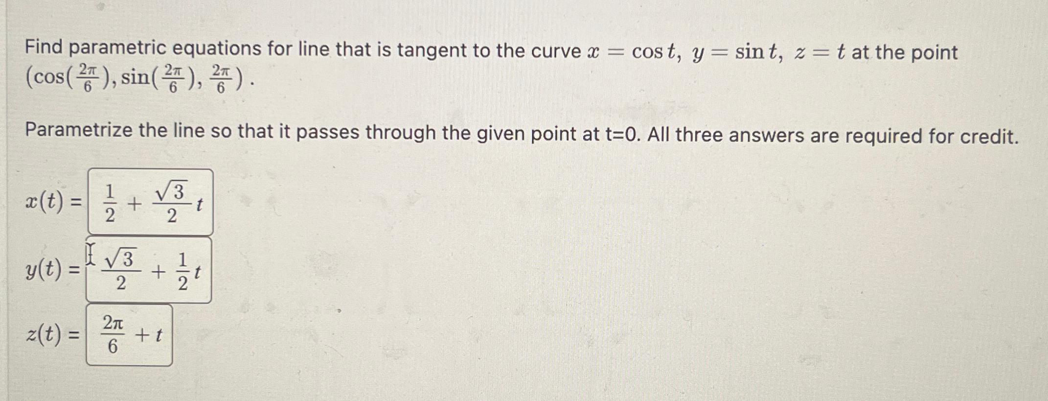 Solved Find parametric equations for line that is tangent to | Chegg.com