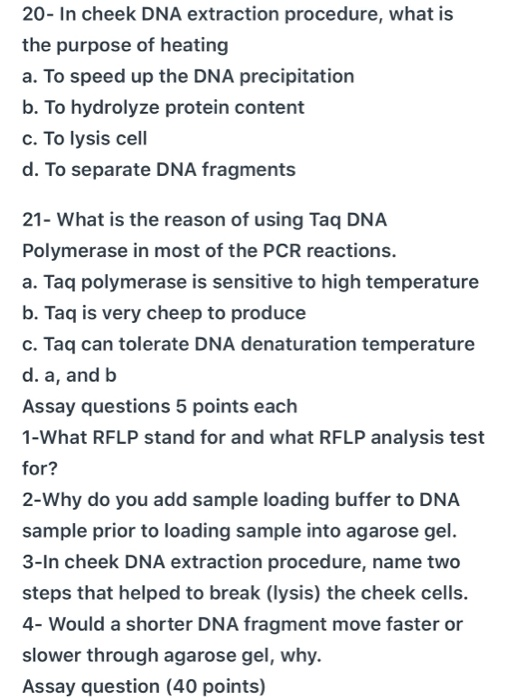 Solved 20- In cheek DNA extraction procedure, what is the | Chegg.com