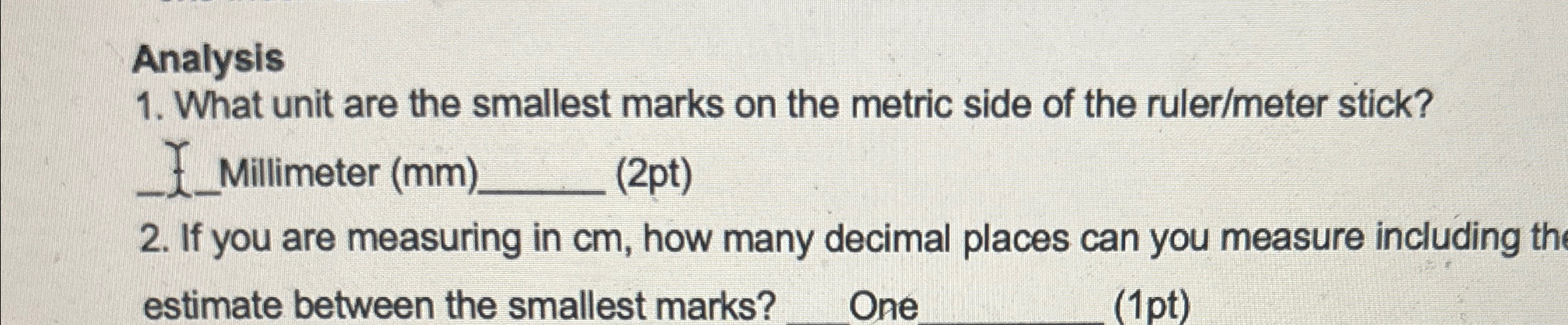 Solved AnalysisWhat unit are the smallest marks on the | Chegg.com