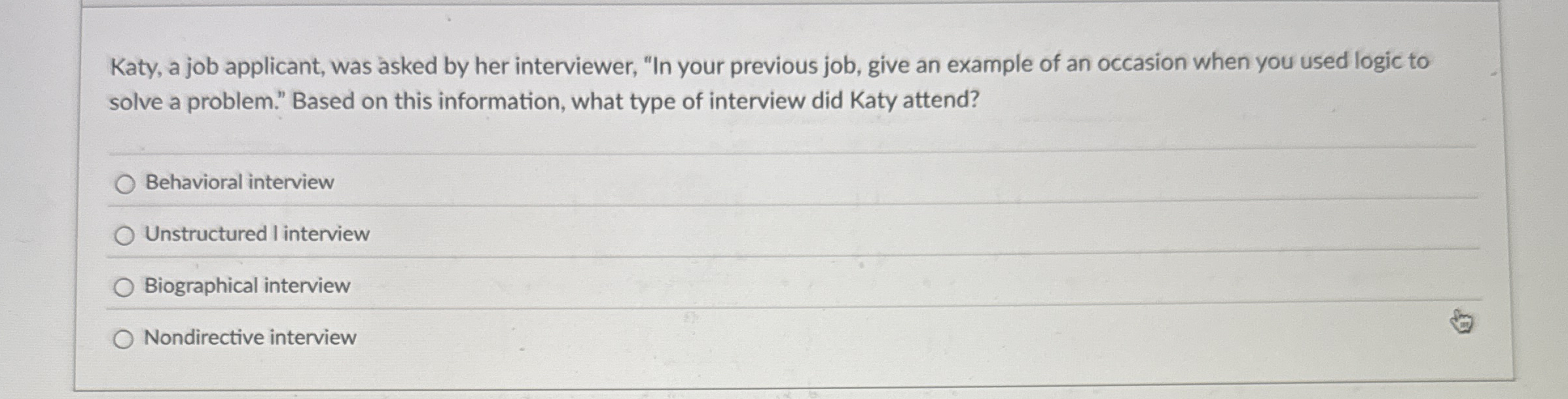 Solved Katy, a job applicant, was asked by her interviewer, | Chegg.com