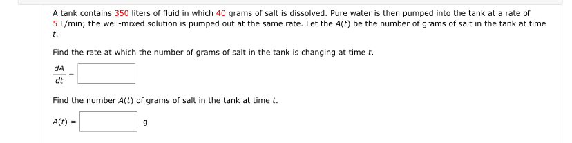 Solved A tank contains 350 ﻿liters of fluid in which 40 | Chegg.com