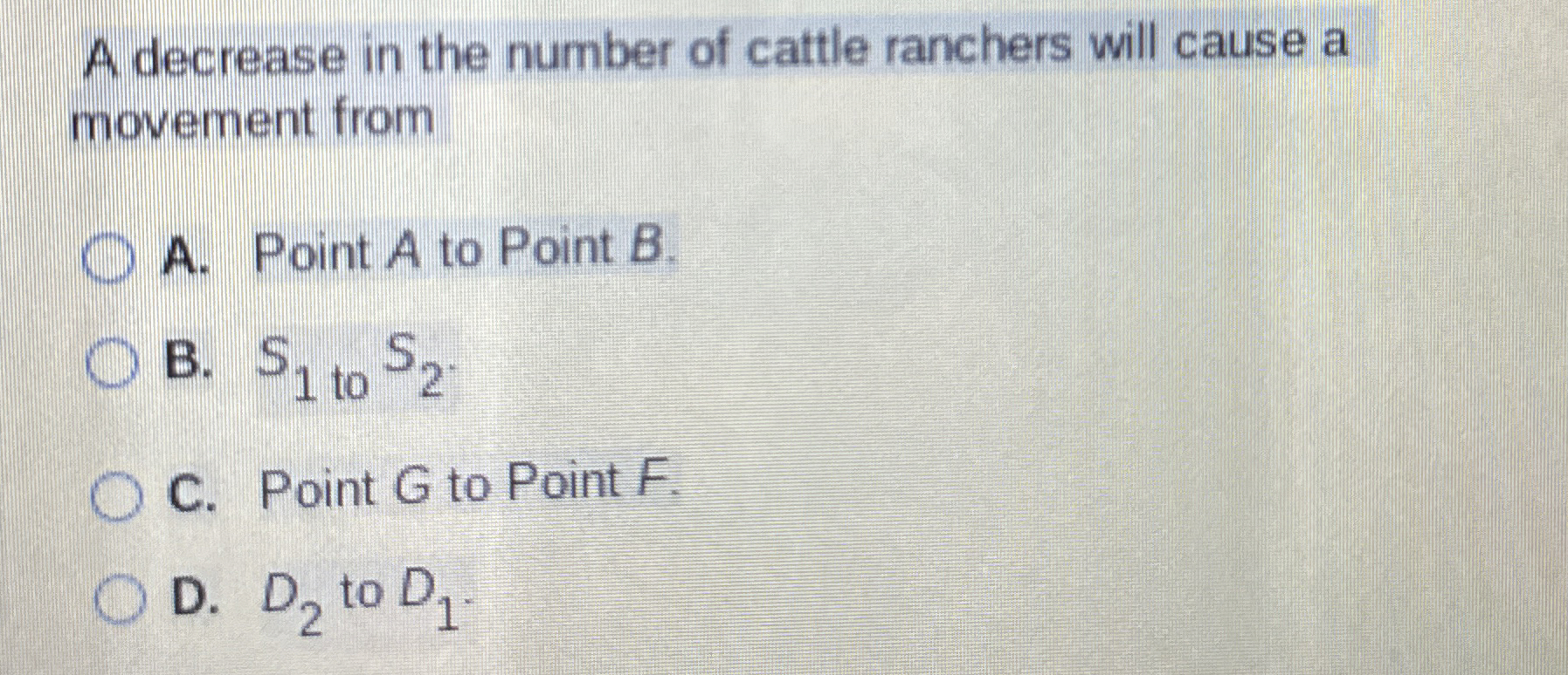Solved A decrease in the number of cattle ranchers will | Chegg.com