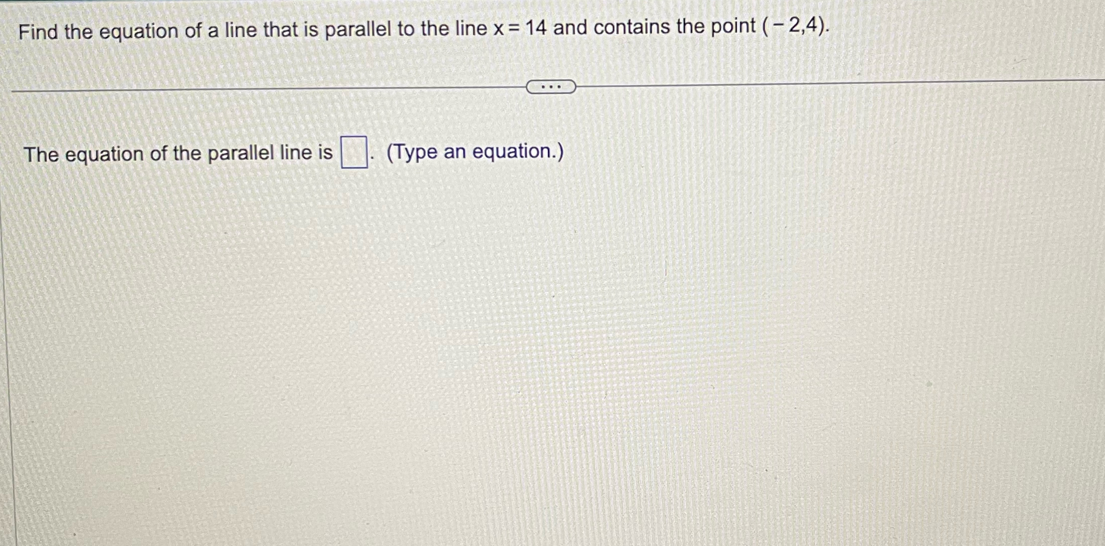 Solved Find the equation of a line that is parallel to the | Chegg.com