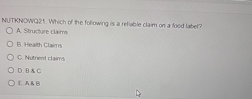 Solved Which of the following is a reliable claim on a food | Chegg.com