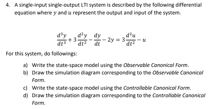 Solved A single-input single-output LTI system is described | Chegg.com