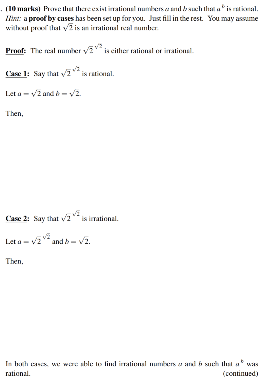 Solved (10 marks) Prove that there exist irrational numbers | Chegg.com