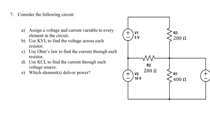 Solved 7. Consider the following circuit: a) Assign a | Chegg.com