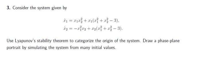 Solved 3. Consider the system given by | Chegg.com