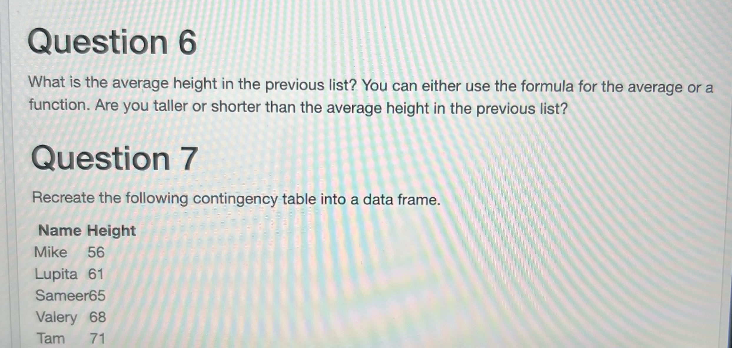 Solved HOW WOULD I TYPE IN STUDIO R in code RQuestion 6What | Chegg.com
