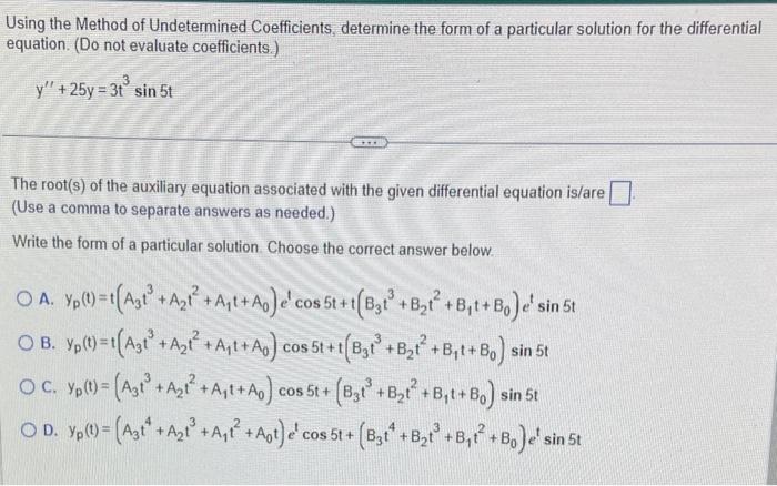 Solved Using the Method of Undetermined Coefficients, | Chegg.com