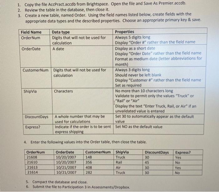 Solved 1. Copy the file AccPract.accdb from Brightspace. | Chegg.com