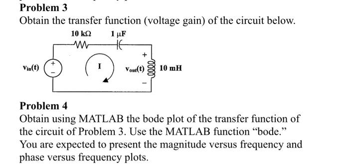 Solved Obtain the transfer function (voltage gain) of the | Chegg.com