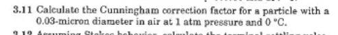 Solved 3.11 Calculate the Cunningham correction factor for a | Chegg.com