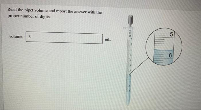 Solved Read the pipet volume and report the answer with the | Chegg.com