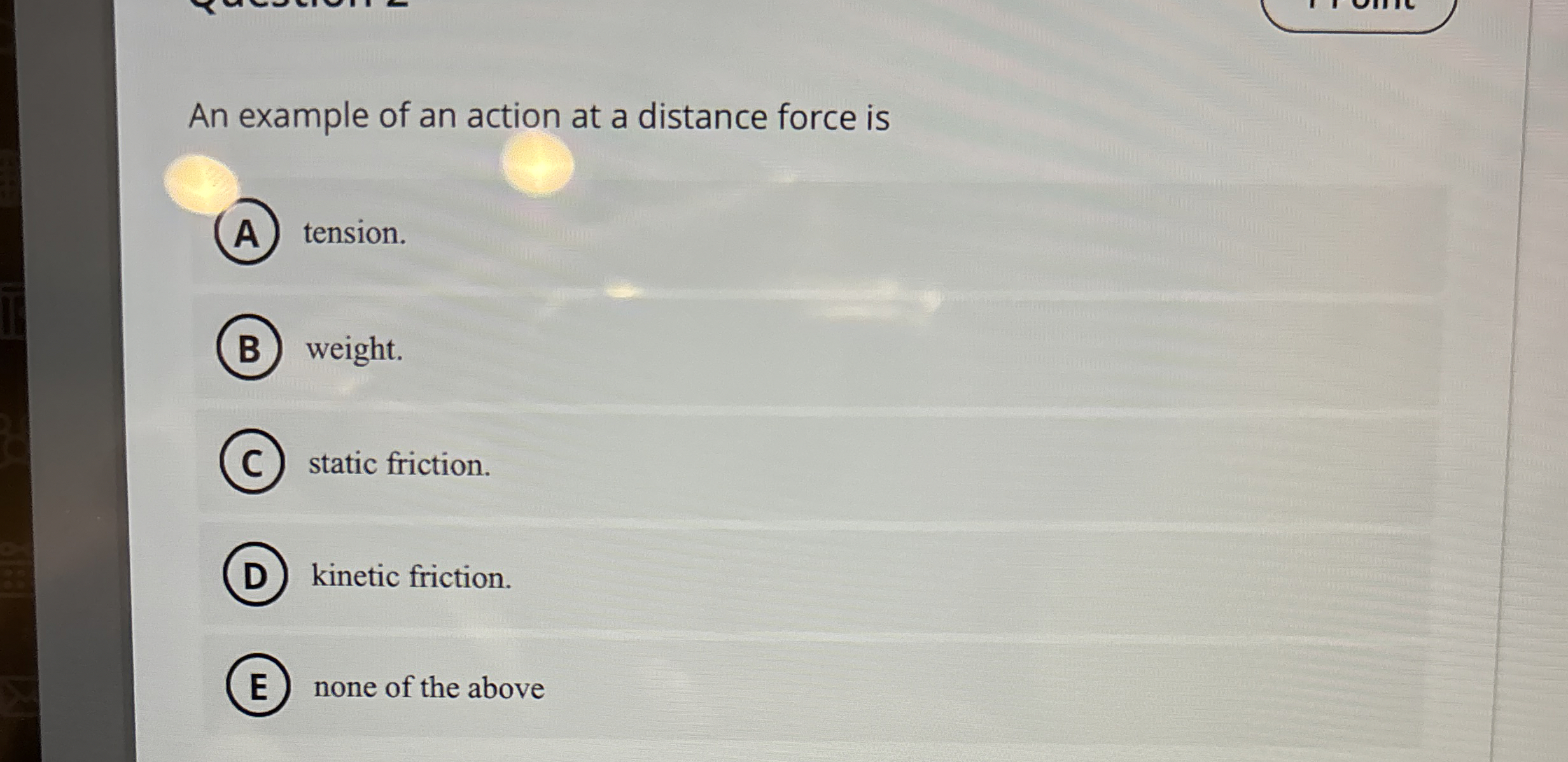 Solved An example of an action at a distance force | Chegg.com