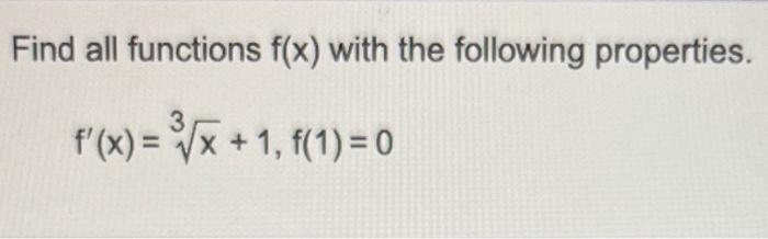 Solved Find all functions f(x) with the following | Chegg.com