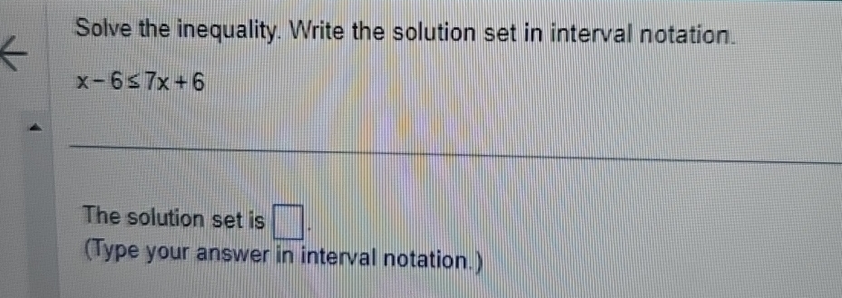 Solved Solve the inequality. Write the solution set in | Chegg.com