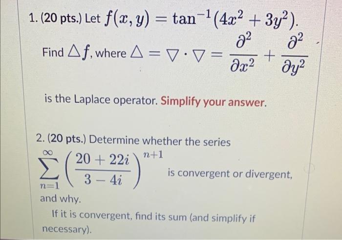 Solved 1. (20 pts.) Let f(x,y)=tan−1(4x2+3y2). Find f, | Chegg.com