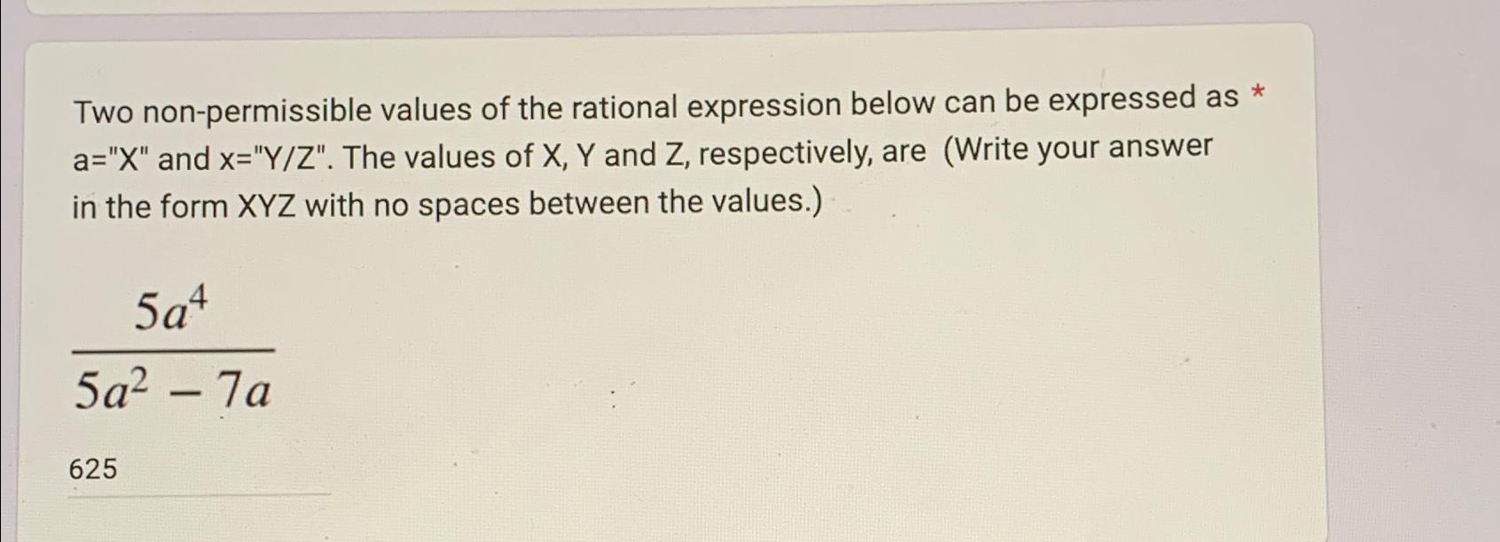 Solved Two non-permissible values of the rational expression | Chegg.com