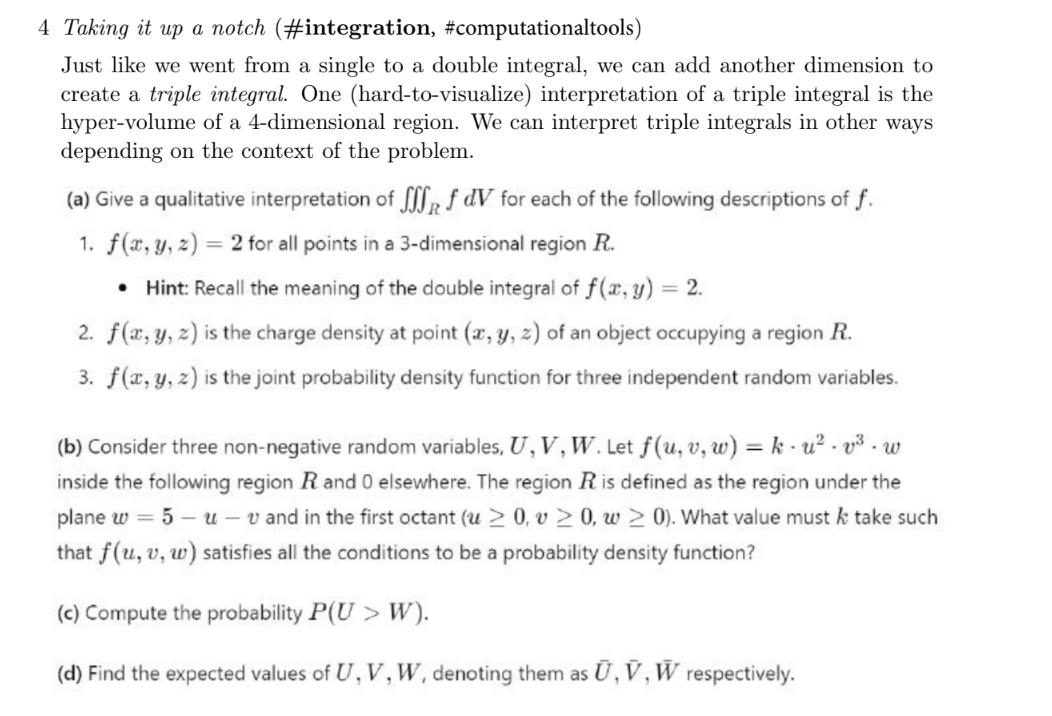 Solved 4 ﻿Taking it up a notch (#integration, | Chegg.com