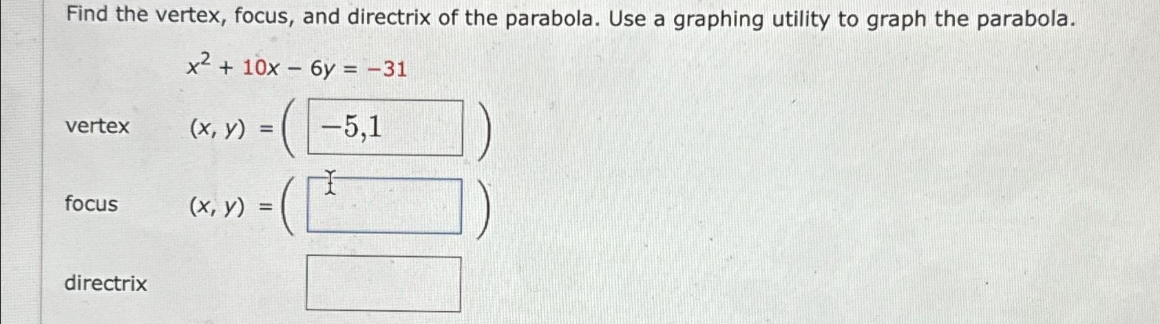 Solved Find the focus, and directrix of the parabola. Use a | Chegg.com