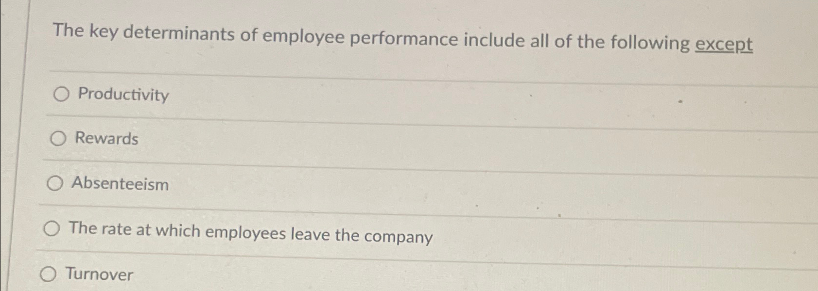 Solved The key determinants of employee performance include | Chegg.com