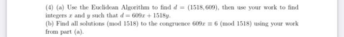 Solved 4 A Use The Euclidean Algorithm To Find