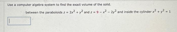 Solved Use a computer algebra system to find the exact | Chegg.com