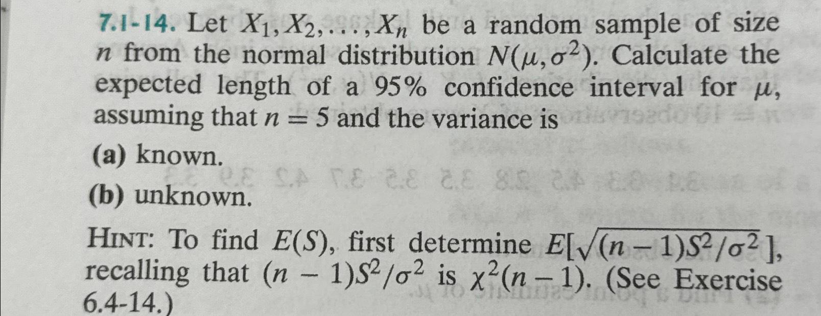 Solved 7.1-14. ﻿Let x1,x2,dots,xn ﻿be a random sample of | Chegg.com
