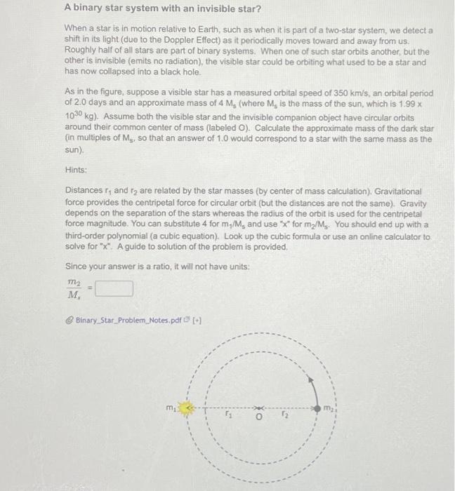 Solved A binary star system with an invisible star? When a | Chegg.com