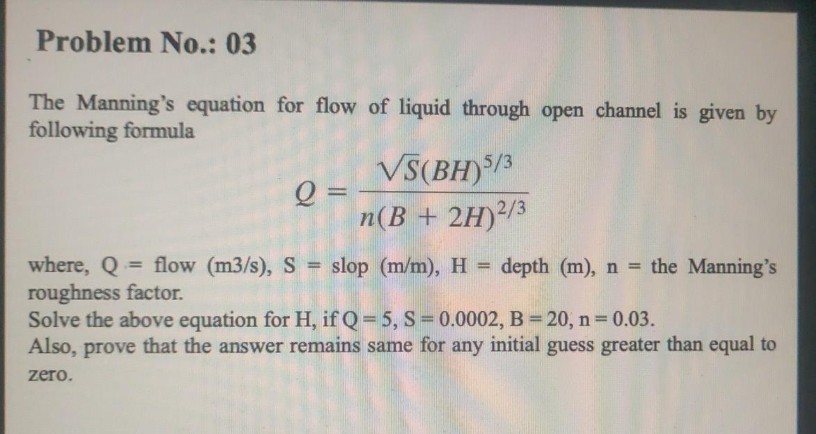 Solved Problem No.: 03 The Manning's equation for flow of | Chegg.com