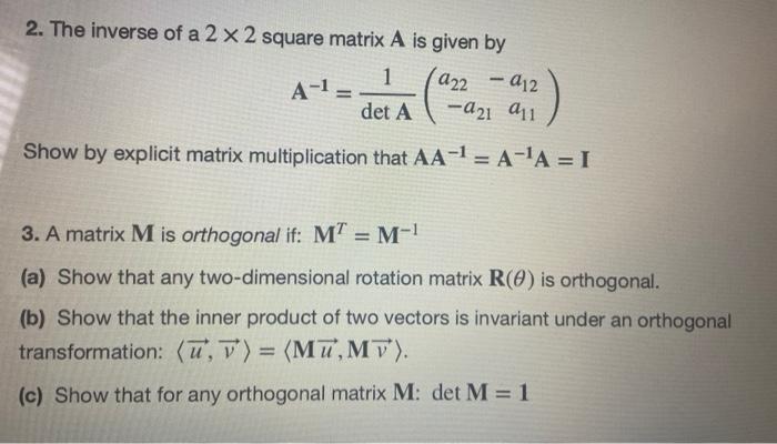 Solved 2. The inverse of a 2 x 2 square matrix A is given by | Chegg.com