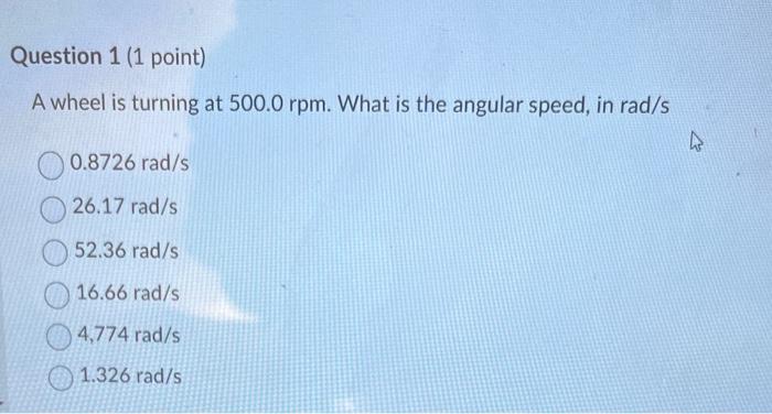Solved A wheel is turning at 500.0rpm. What is the angular | Chegg.com