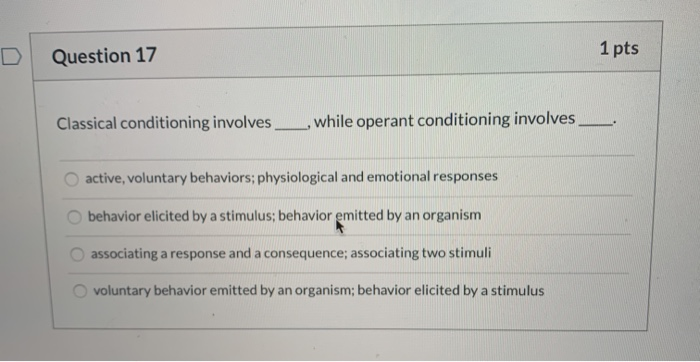 Solved Question 17 1 pts Classical conditioning involves , | Chegg.com