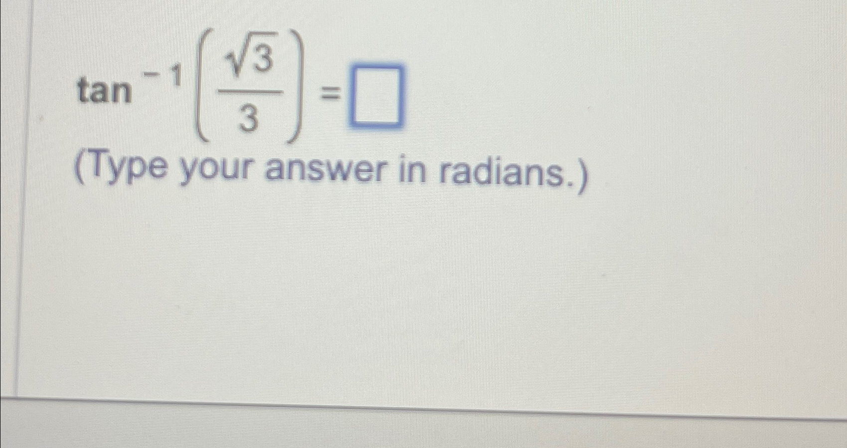 Solved tan-1(323)=(Type your answer in radians.) | Chegg.com