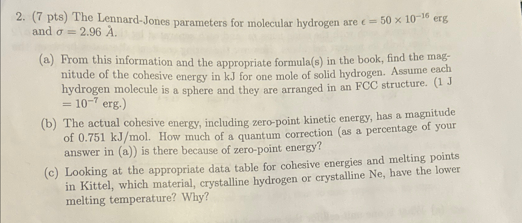 Solved The Lennard-Jones parameters for molecular hydrogen | Chegg.com