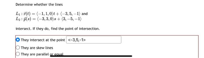 Solved Determine whether the lines | Chegg.com