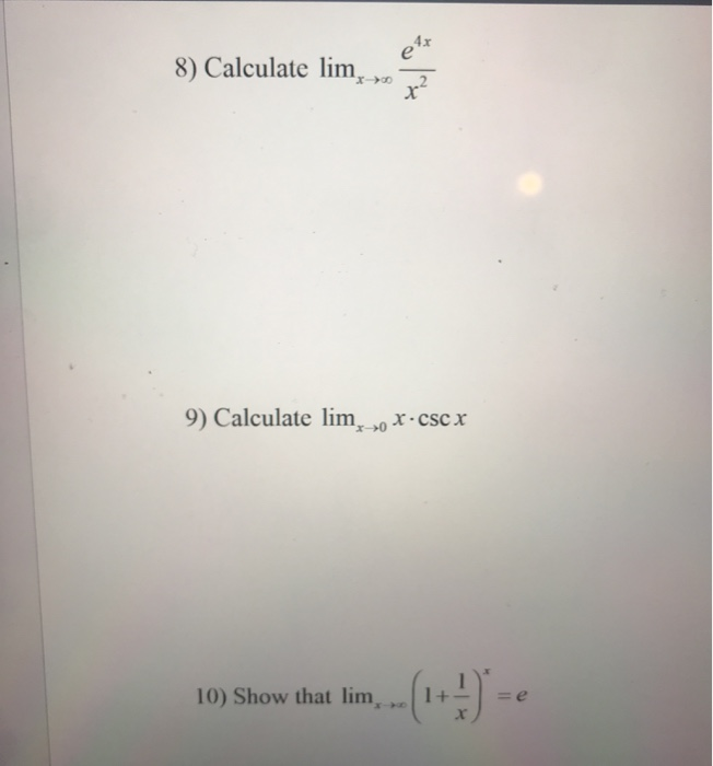 Solved 8) Calculate lim, 9) Calculate lim_>0 X-CSC x 10) | Chegg.com