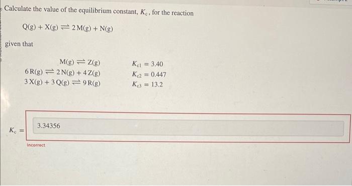 Solved Calculate the value of the equilibrium constant, Kc, | Chegg.com